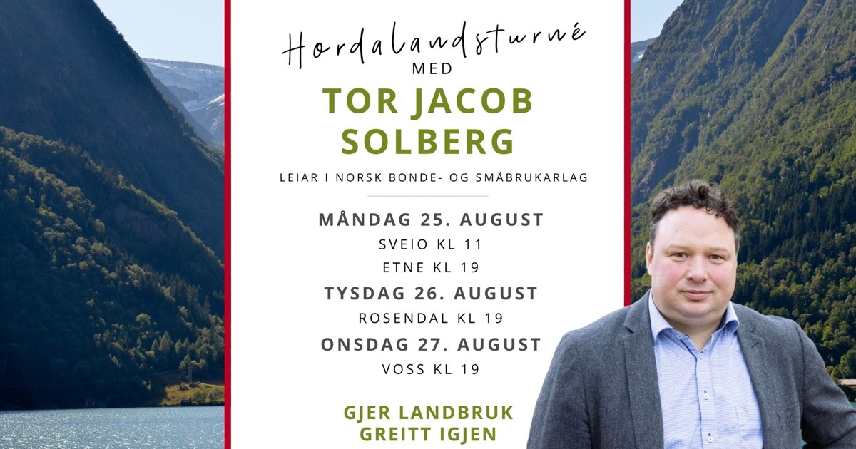 Politisk turne med NBS-leiar Tor Jacob Solberg | Hordaland|Norsk Bonde ...